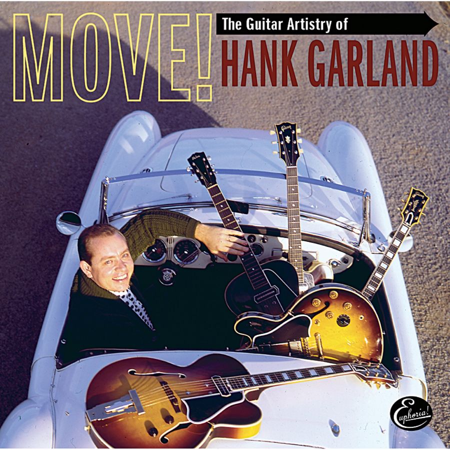 Hank Garland - Move! The Guitar Artistry of Hank Garland 2-CD Set