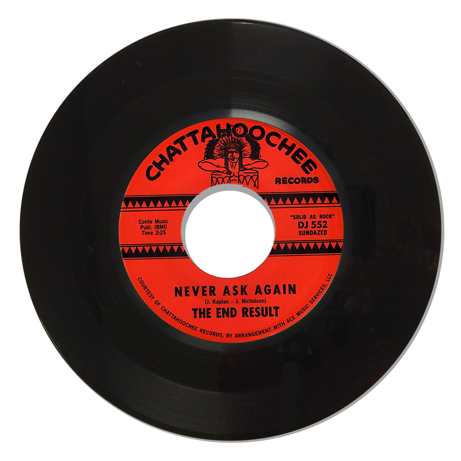 The End Result - Never Ask Again/ A Bird In The Hand - 7" Single
